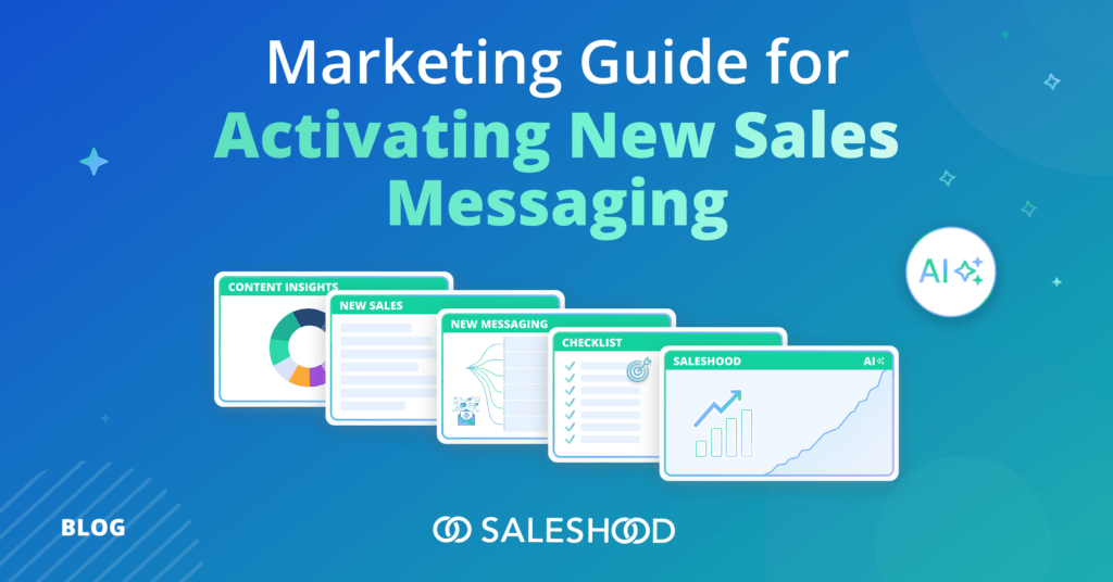 SalesHood | Marketing Guide for Activating New Sales Messaging