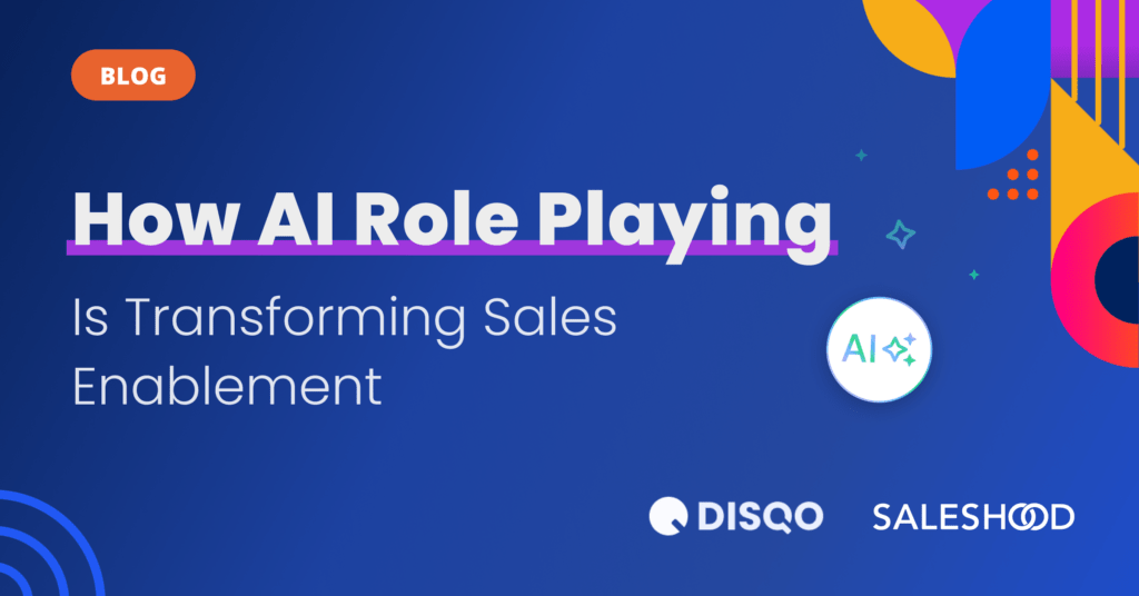 SalesHood | How AI Role Playing Is Transforming Sales Enablement